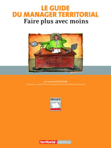 LE GUIDE DU MANAGER TERRITORIAL Couverture | Laurent Boghossian